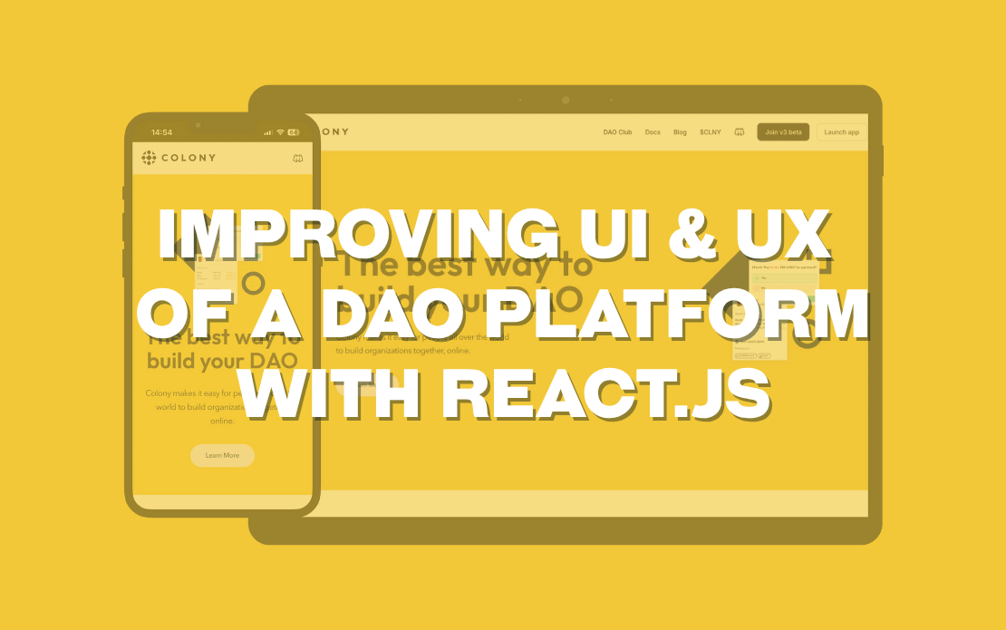 Colony - Improving UI & UX of a DAO Platform with React js - Pagepro ...