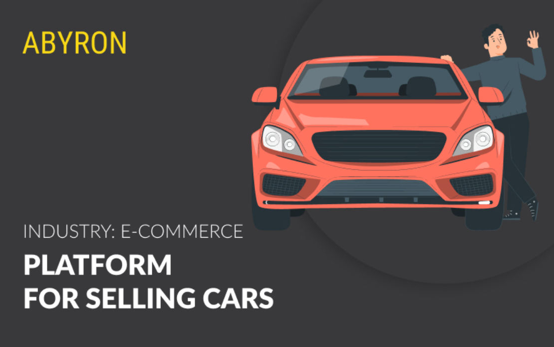 Platform for selling cars - Abyron case study | Techreviewer.co