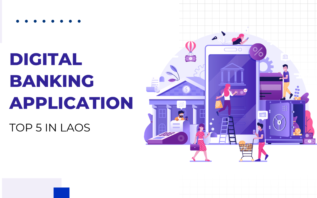 Digital Banking Application with top 5 ranking in Appstore Laos ...